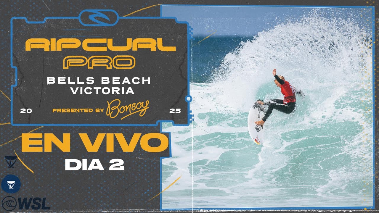 Rip Curl Pro Bells Beach 2025 - EN VIVO | Surfing Latino